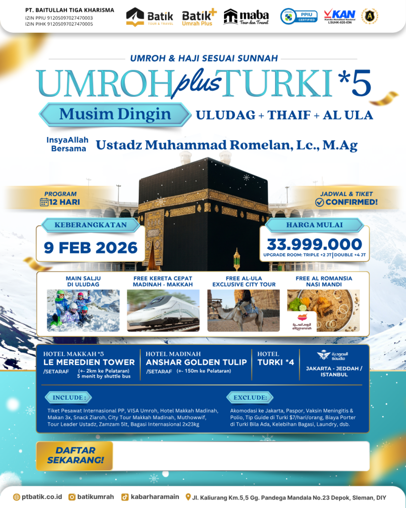 Umroh PLUS Turki ⭐5 | 9 Februari 2026 (12 Hari) Uludag + Thaif + Al Ula ...
